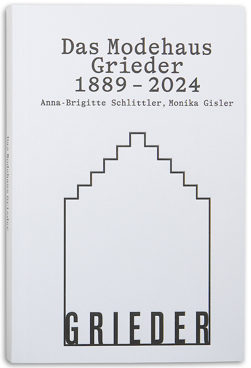 Buchpublikation «Das Modehaus Grieder 1889–2024» – Trends & Identity ZHdK